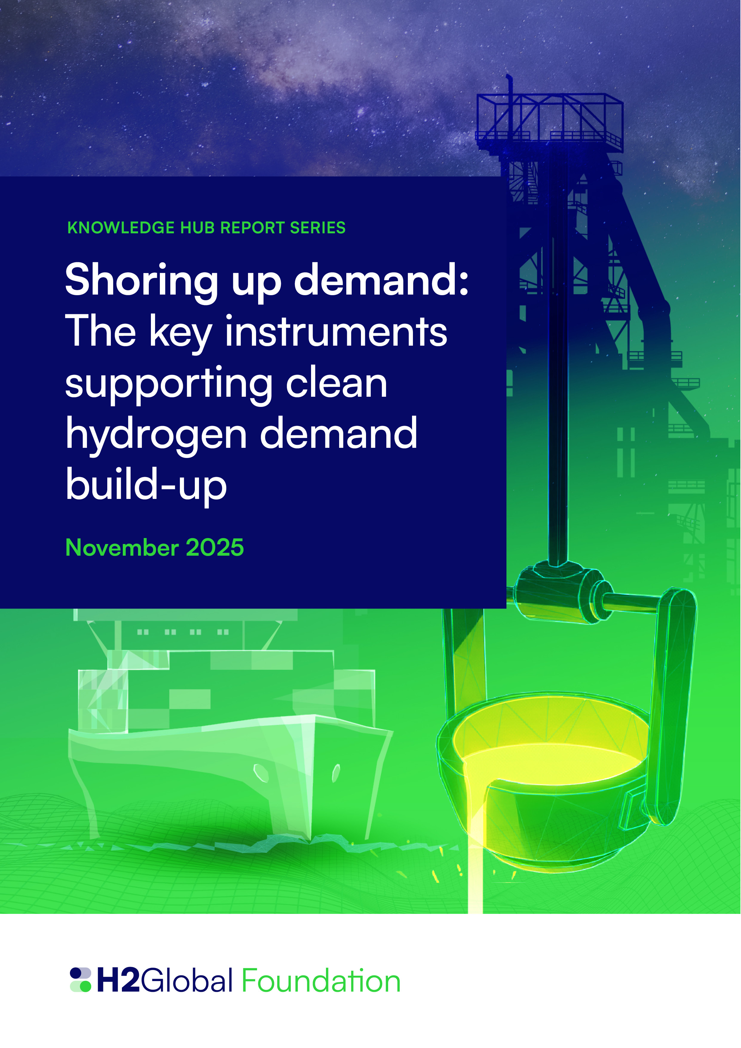 Shoring up demand: The key instruments supporting clean hydrogen demand build-up - H2Global